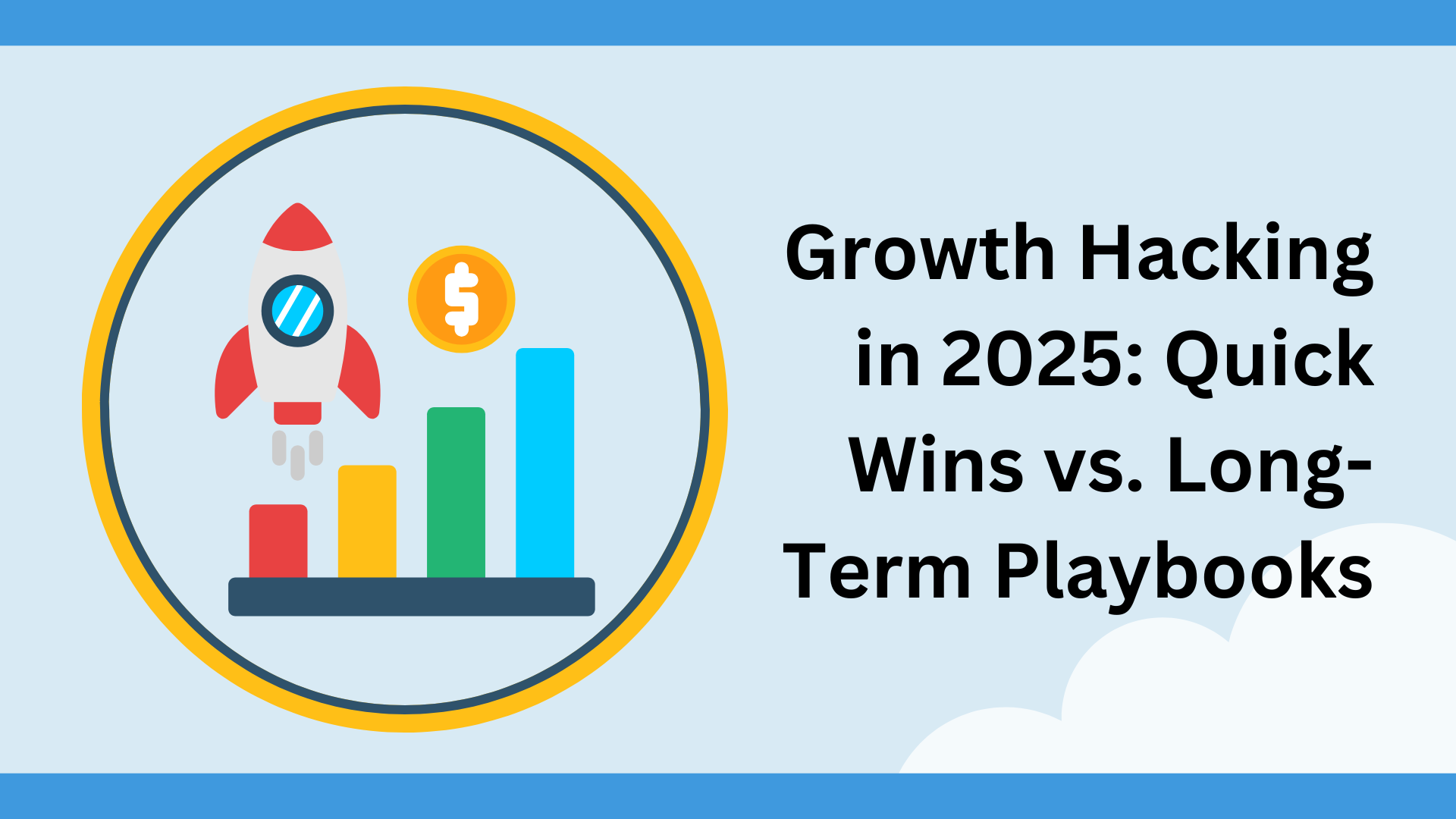Growth Hacking 2025: Quick Wins vs. Long-Term Strategy | CETDIGIT